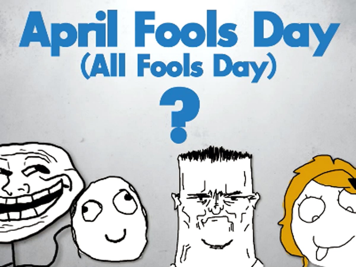 The history of April Fools Day (and why pranks are part of a noble ...