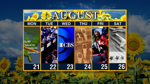 Calendar: Week of August 21 - CBS News