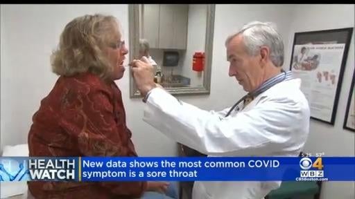 Most common COVID symptom is sore throat, new data shows - CBS Boston