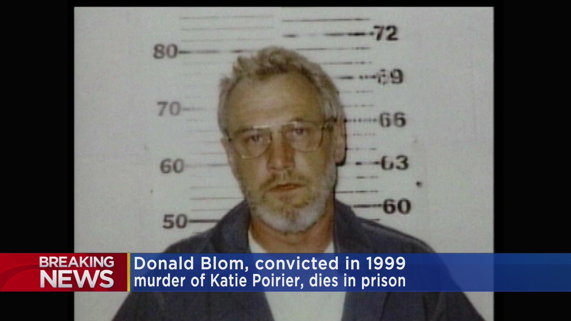 Donald Blom, killer of Katie Poirier, dies in Minnesota prison - CBS ...