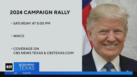 Trump supporter 'fired up' for Waco campaign rally - CBS Texas