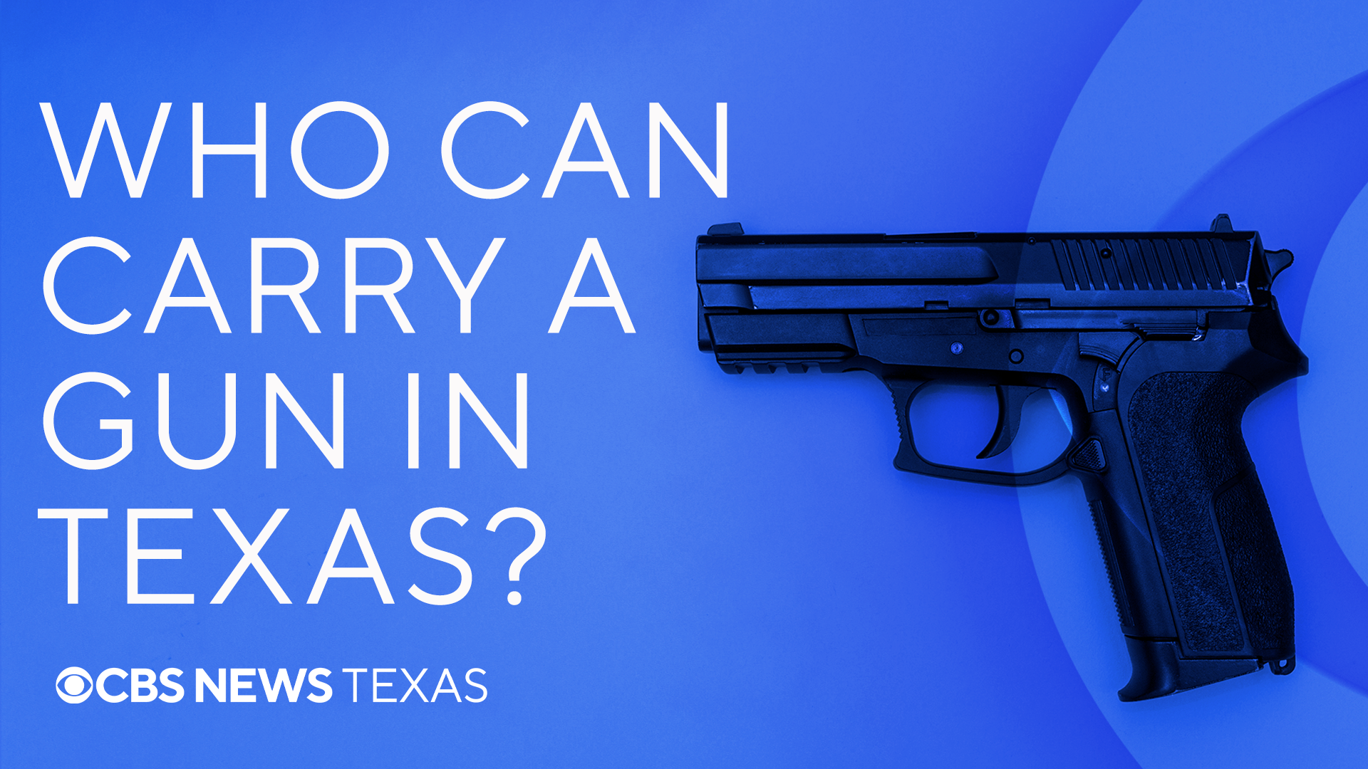 Who can carry a gun in Texas? - CBS Texas
