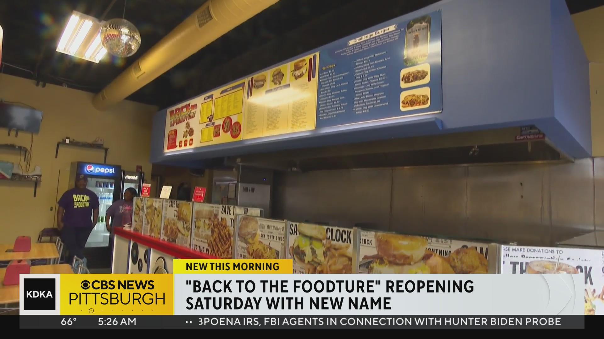 Back To The Foodture reopening on Saturday with a new name - CBS Pittsburgh