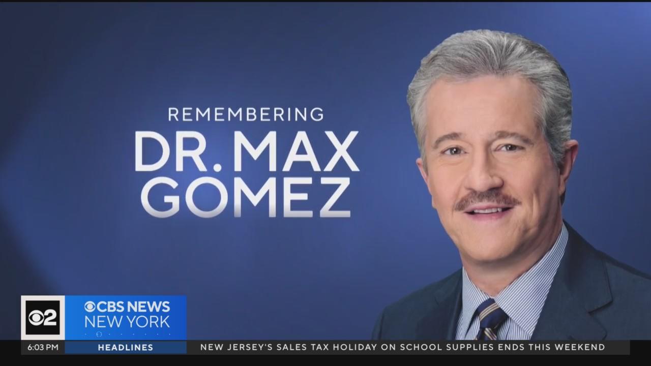 Dr. Max Gomez, award-winning medical reporter for CBS New York, dies at ...