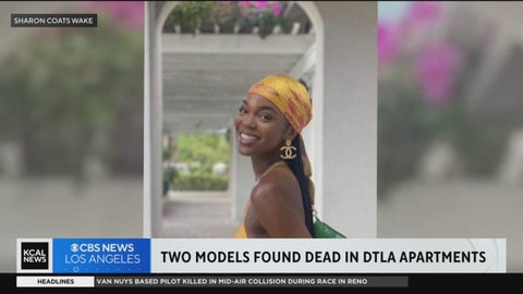 LAPD says downtown LA model deaths appear unrelated - CBS Los Angeles