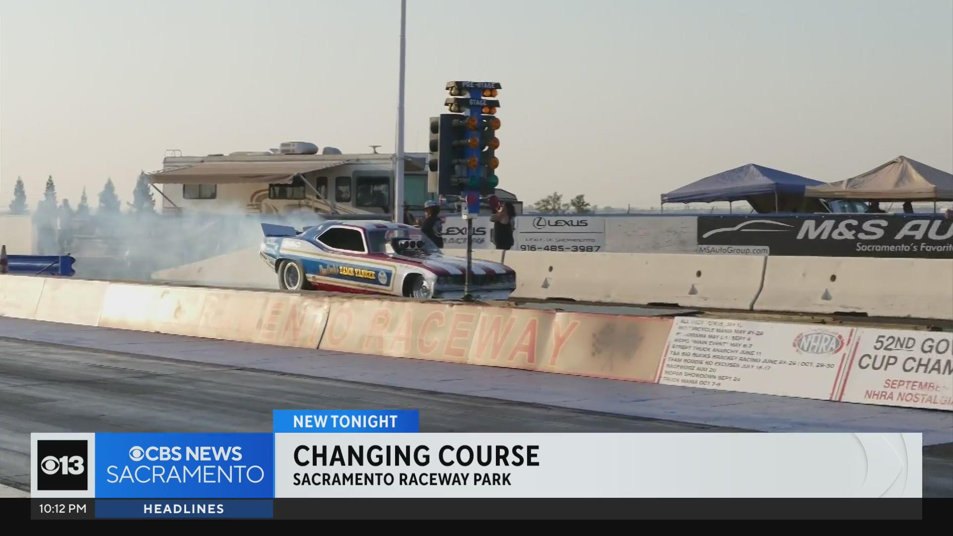 Sacramento's Raceway Park closing its doors for good - CBS Sacramento