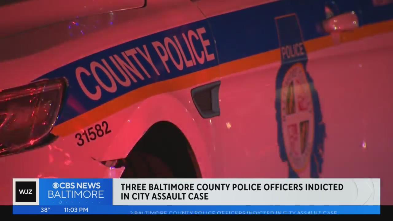 3 Baltimore County police officers indicted in city assault case - CBS ...