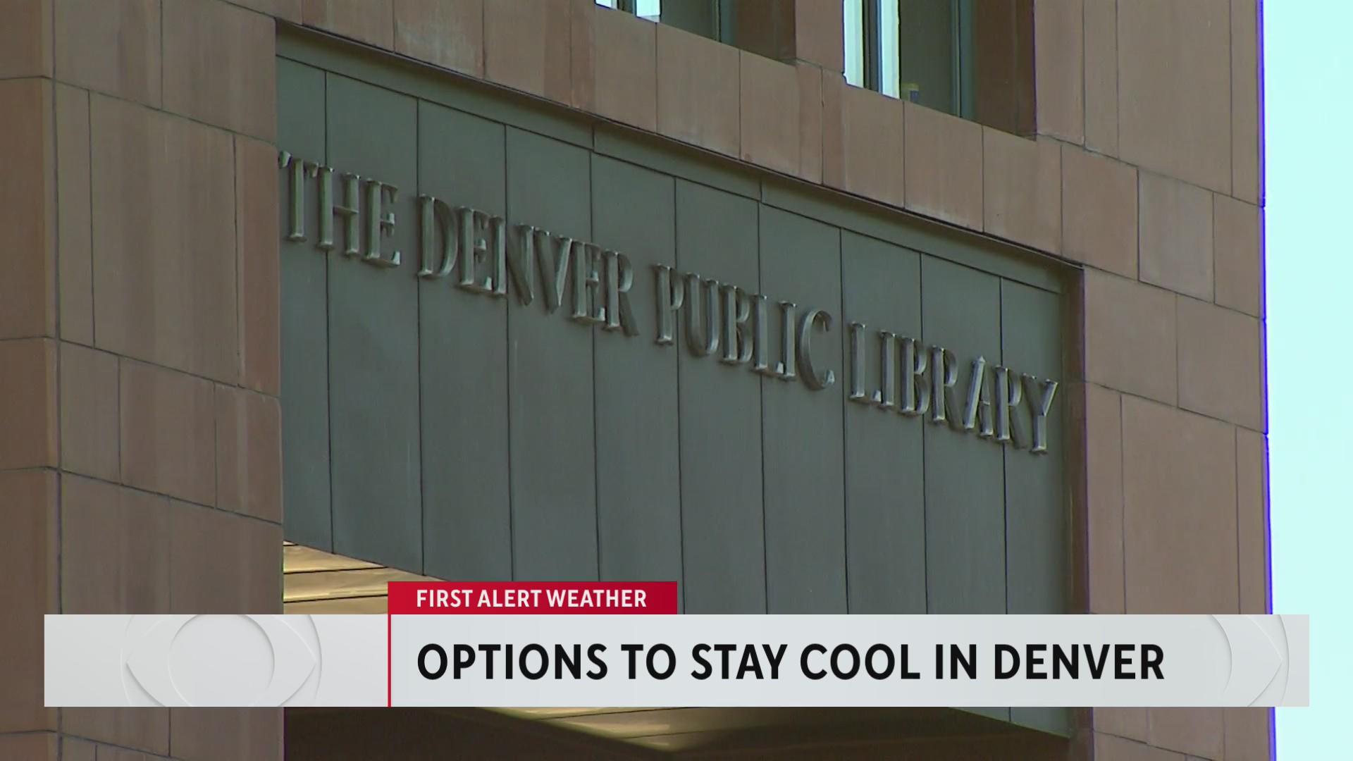 Denver opens cooling centers during potentially dangerous heat wave ...