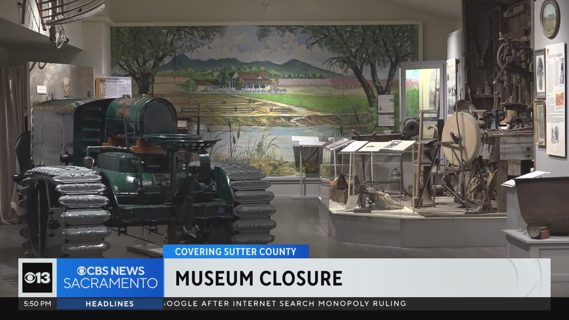 Sutter County Museum temporarily closes due to short staffing, grant ...
