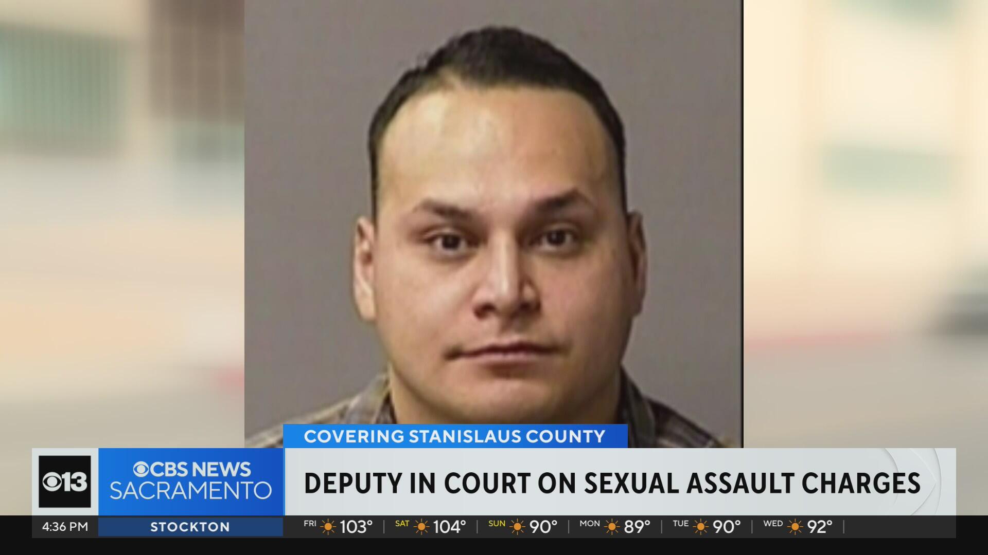 Stanislaus County deputy arraigned on sexual misconduct, kidnapping ...