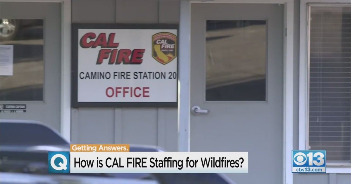 How Is Cal Fire Staffing For Wildfires? - CBS Sacramento