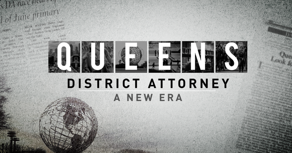 'The Democratic Primary For Queens District Attorney: A New Era ...