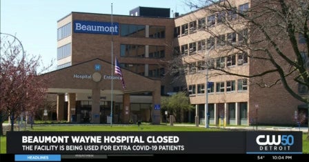 Beaumont Wayne Hospital Closed To Be Used For Extra Covid-19 Patients ...