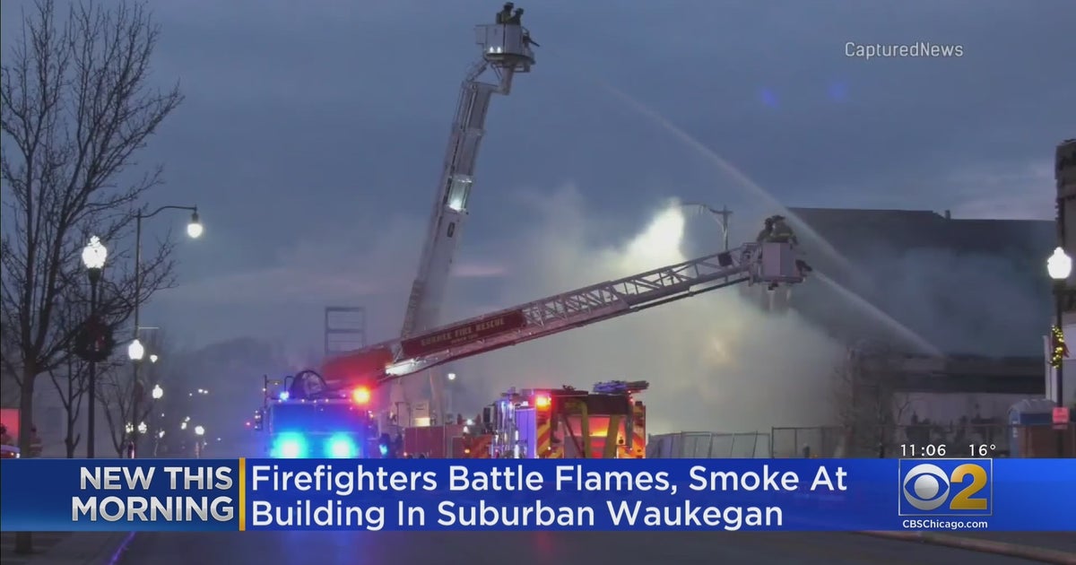 Crews Battle Fire At Vacant Building In Waukegan - CBS Chicago
