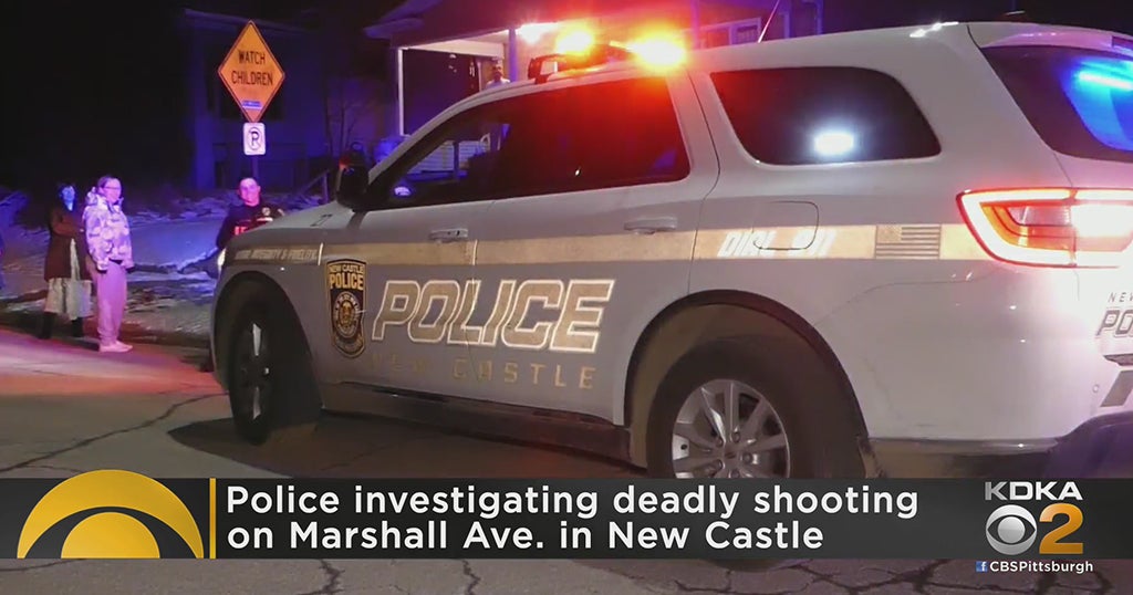 New Castle Police Investigate Deadly Shooting - CBS Pittsburgh