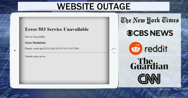 Major internet outage affects CBS News, CNN, New York Times, other ...
