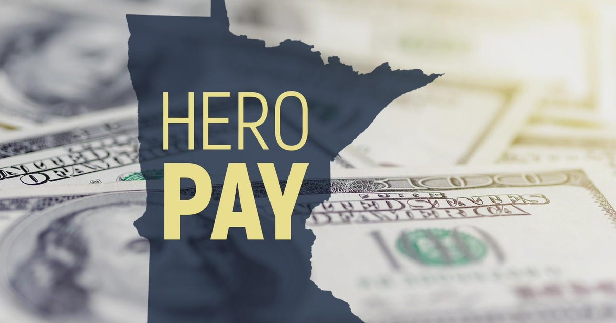 Which Workers Can Claim "Hero Pay" And How - CBS Minnesota