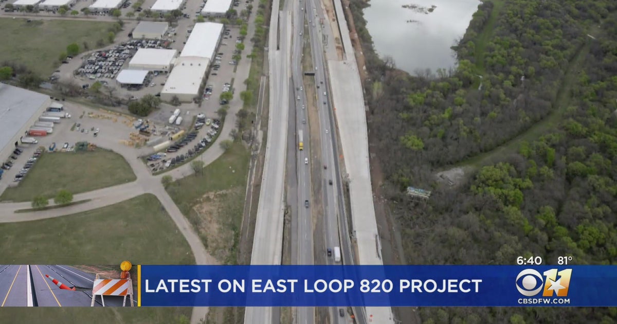 Latest on east loop 820 project - CBS Texas