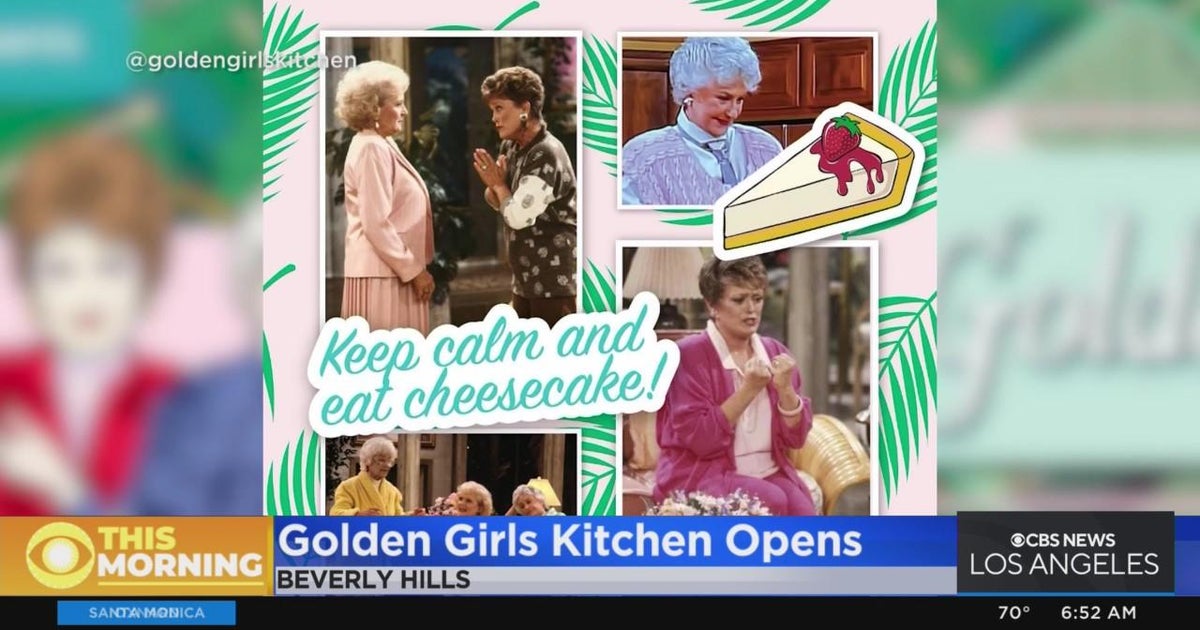 Golden Girls Kitchen opens in Beverly Hills - CBS Los Angeles