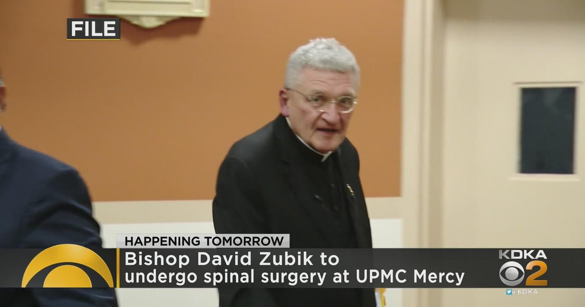 Bishop David Zubik to undergo spinal surgery - CBS Pittsburgh
