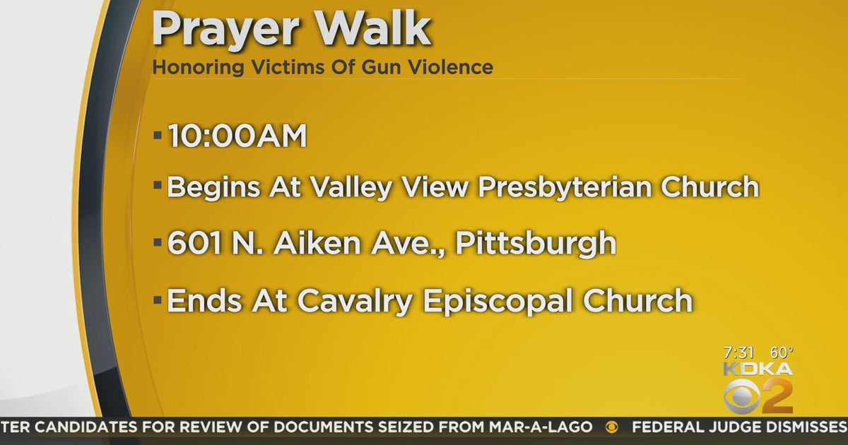 Prayer walk will honor the victims of gun violence - CBS Pittsburgh