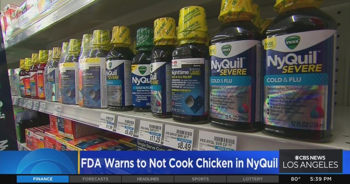 FDA warns people not to cook chicken in NyQuil - CBS Los Angeles
