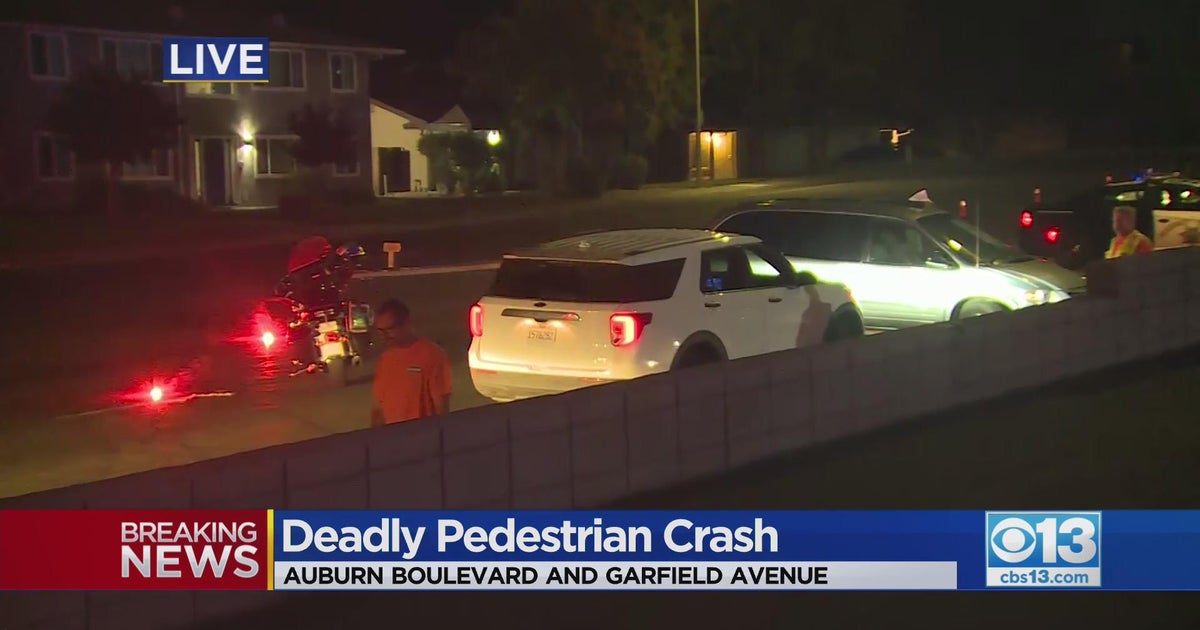 Pedestrian hit and killed by vehicle in Foothill Farms - CBS Sacramento