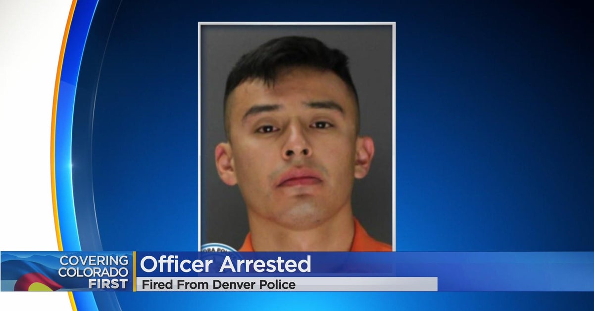 Denver Police officer arrested in Aurora, fired from department - CBS ...