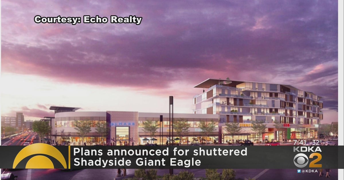 Plans announced for closed Shadyside Giant Eagle - CBS Pittsburgh