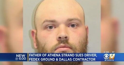 Athena Strand's father sues FedEx, contractor who hired Tanner Horner ...
