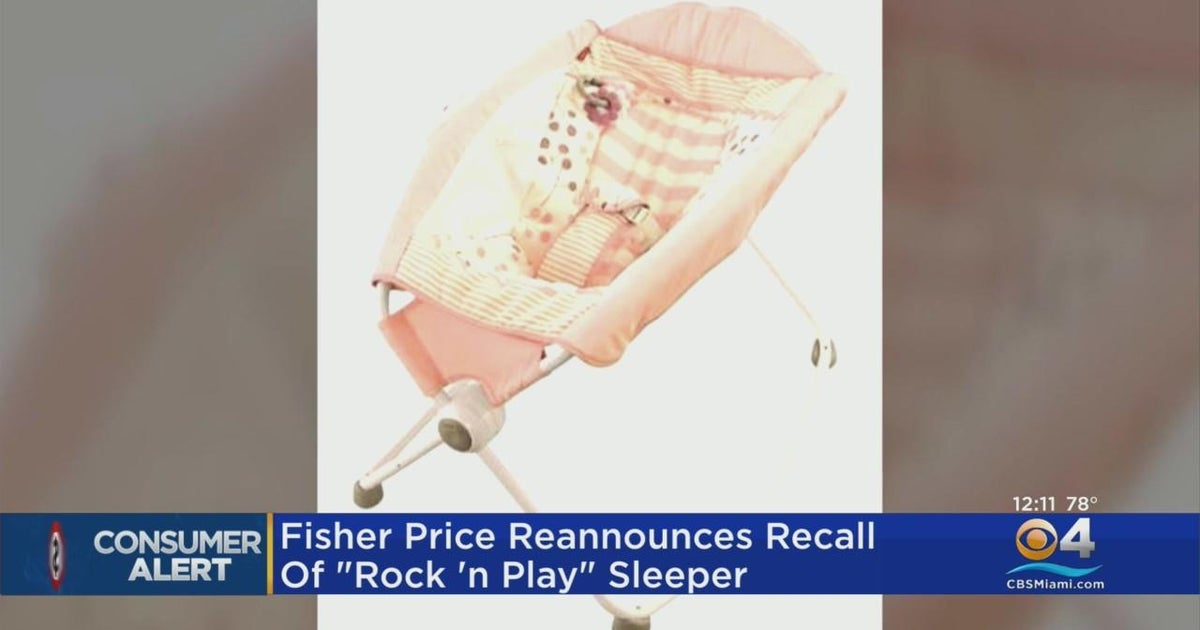 Fisher-Price reannounces recall of "Rock 'n Play" sleeper - CBS Miami