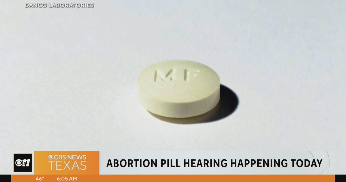 Abortion pill hearing to take place Wednesday - CBS Texas
