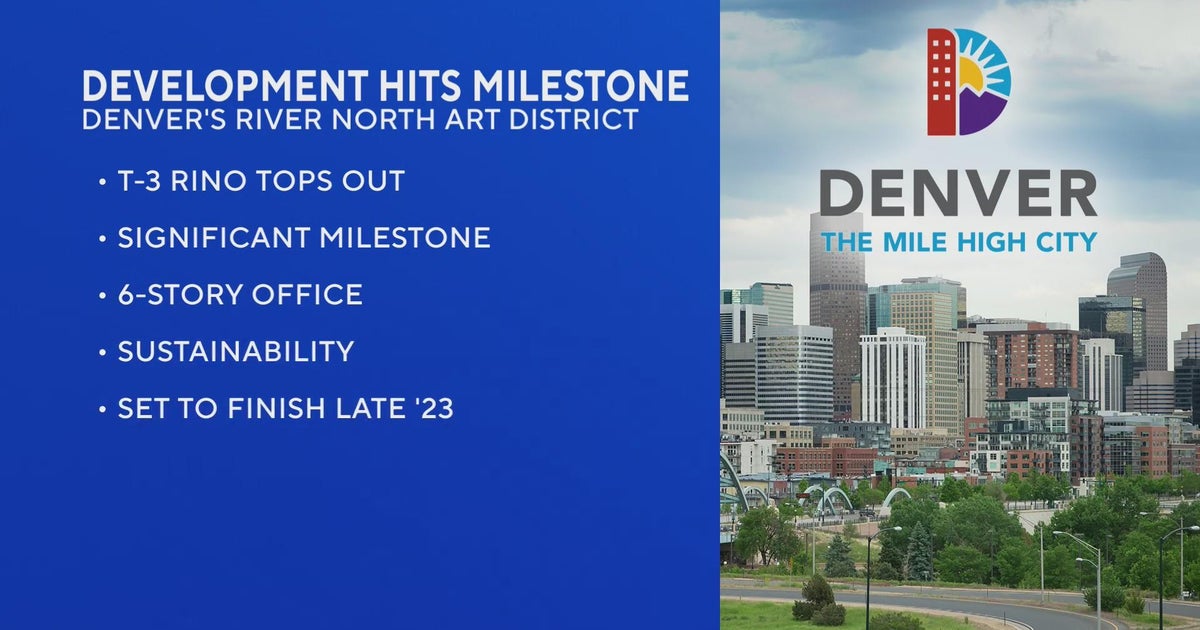 A RINO development reaches significant milestone - CBS Colorado
