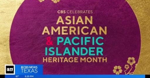 Celebrating Asian American & Pacific Islander Heritage Month - CBS Texas