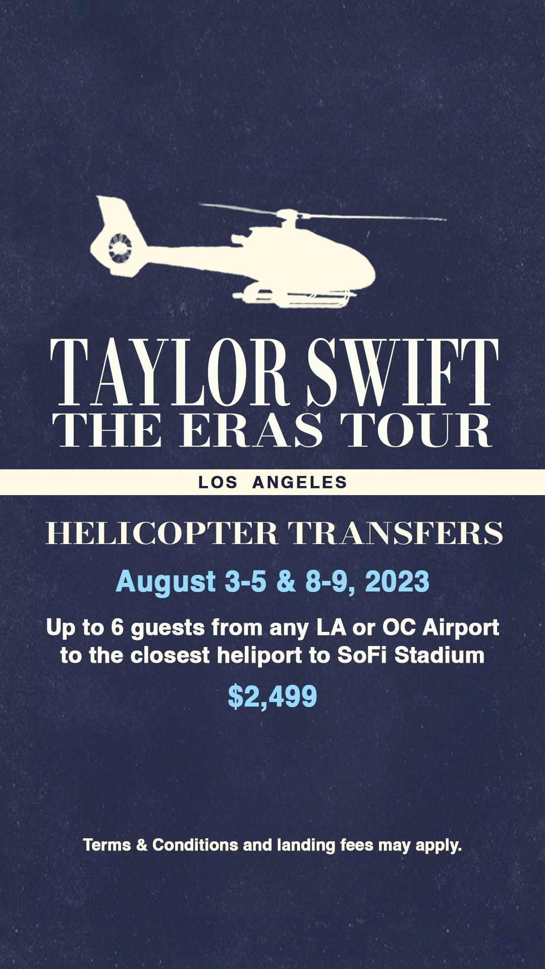 Got $2500? You can have a private helicopter fly you to Taylor Swift's ...
