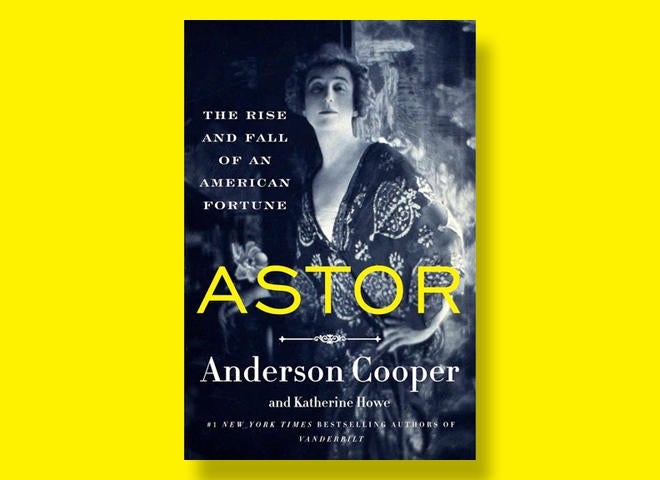 Book excerpt: "Astor" by Anderson Cooper and Katherine Howe - CBS News