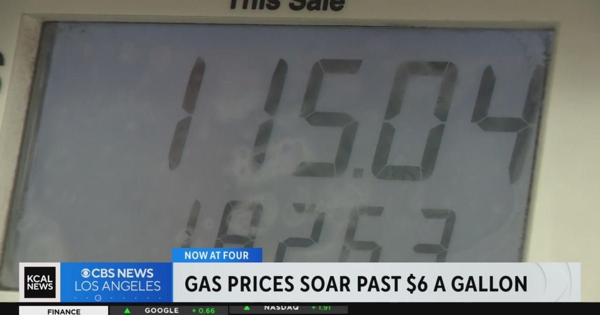 LA, Orange County gas prices over $6 a gallon, again - CBS Los Angeles