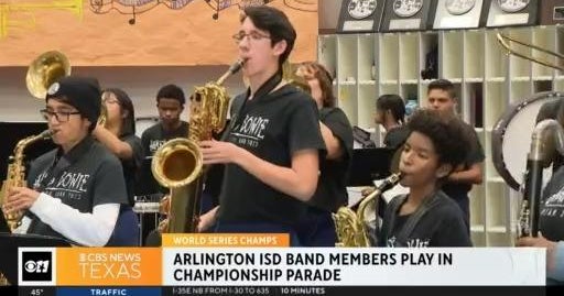 Arlington ISD band students will play during Rangers parade - CBS Texas