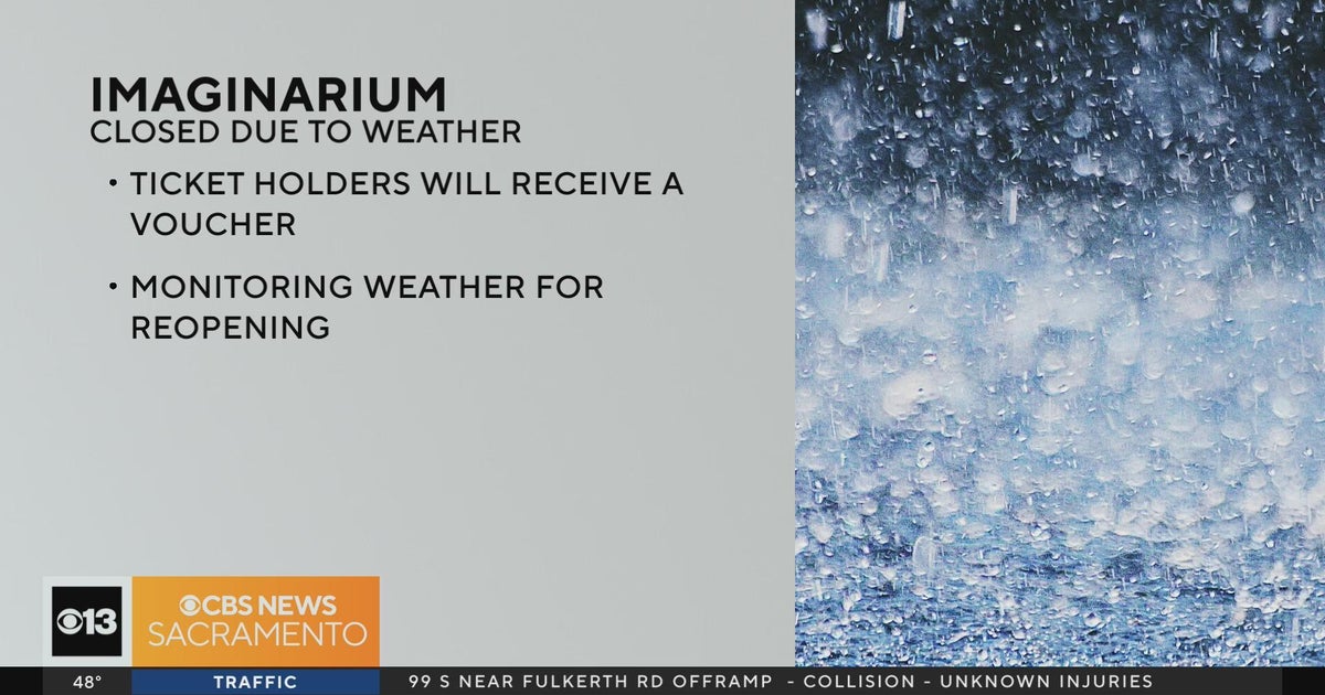 Wet weather closes Imaginarium for Monday - CBS Sacramento