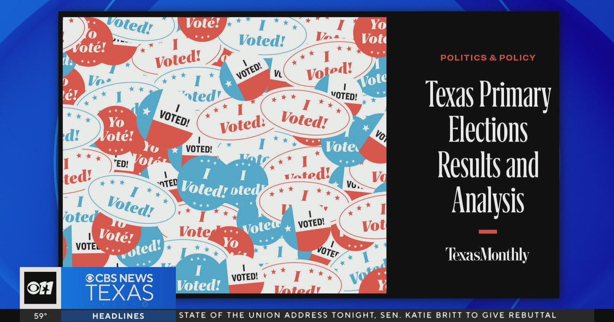 Texas Monthly Primary Elections Results Analysis Cbs Texas