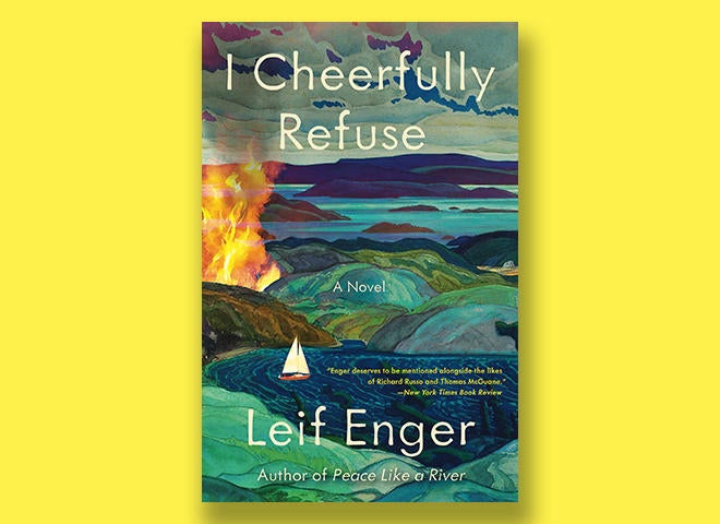 Book excerpt: "I Cheerfully Refuse" by Leif Enger - CBS News