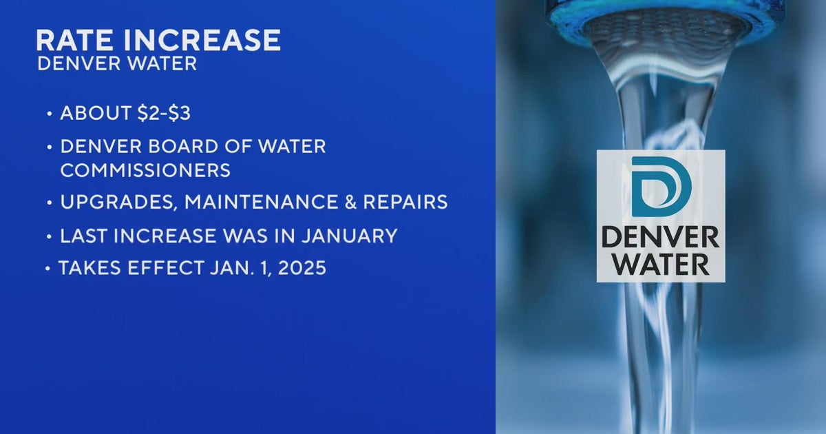Denver Water customers will pay more next year - CBS Colorado