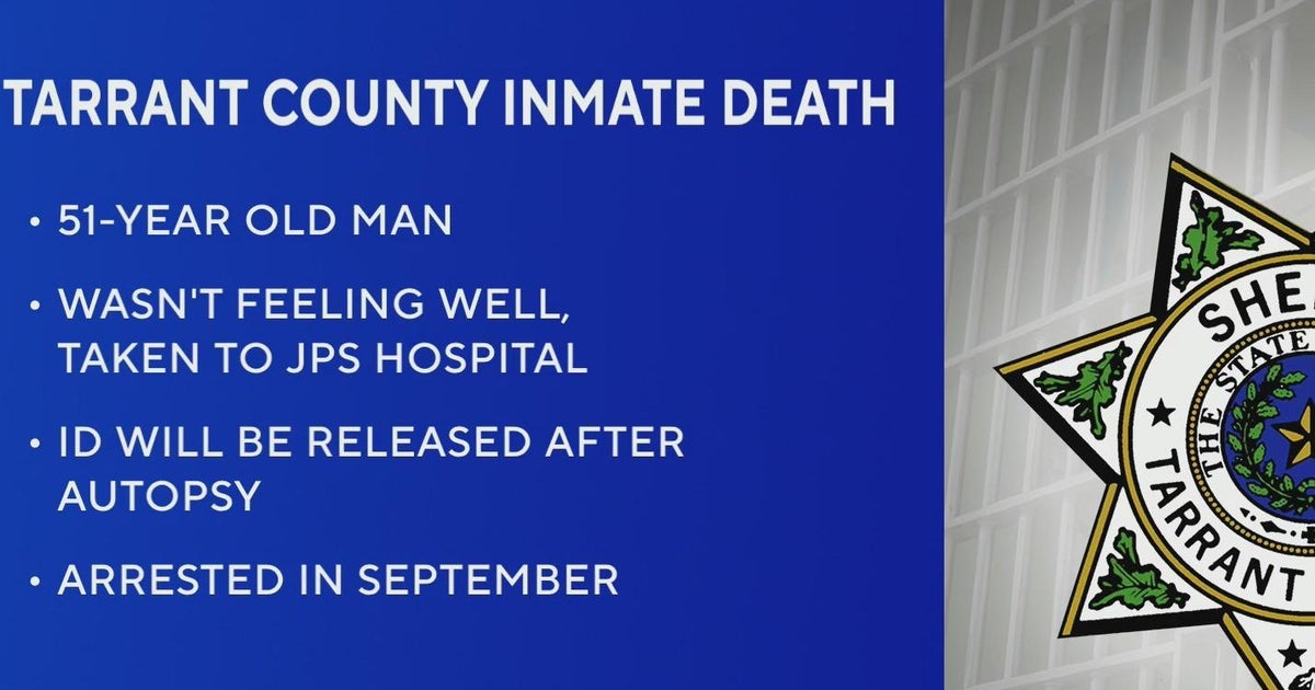 Investigation underway after Tarrant County inmate dies - CBS Texas