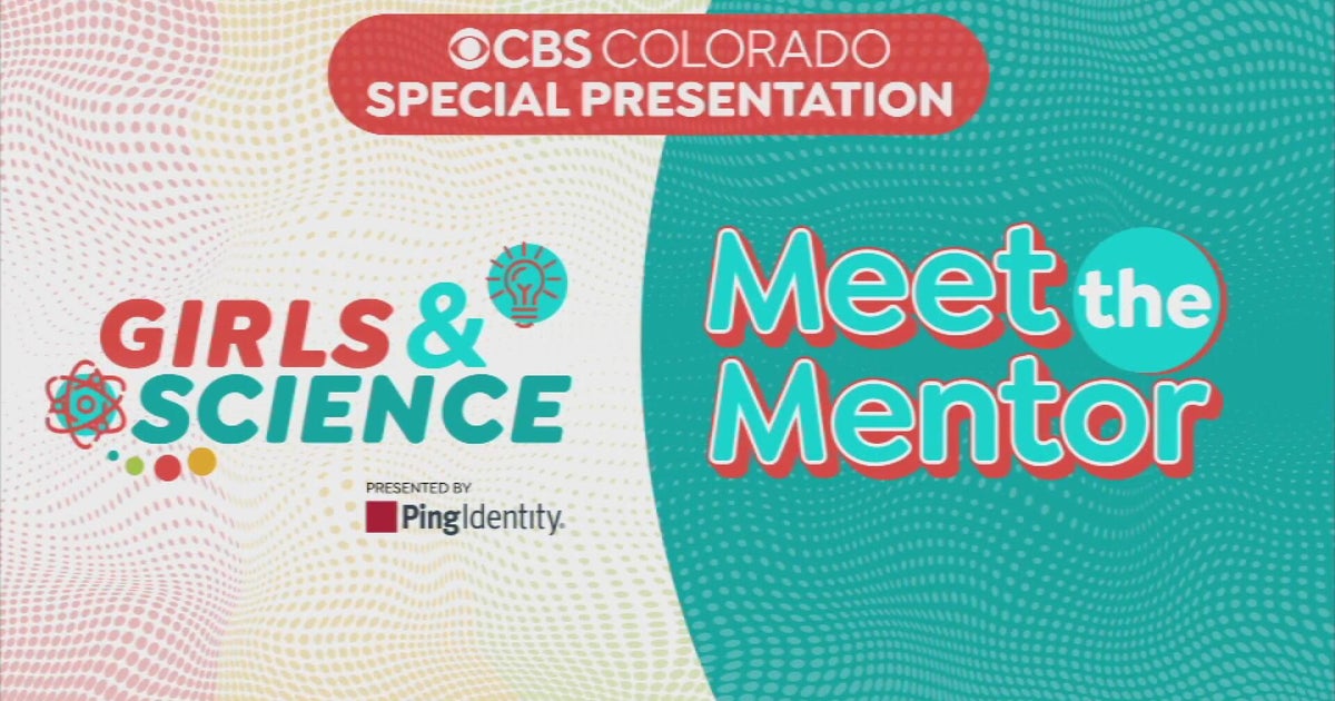 Girls and Science: Watch the 2025 Meet the Mentor Special - CBS Colorado