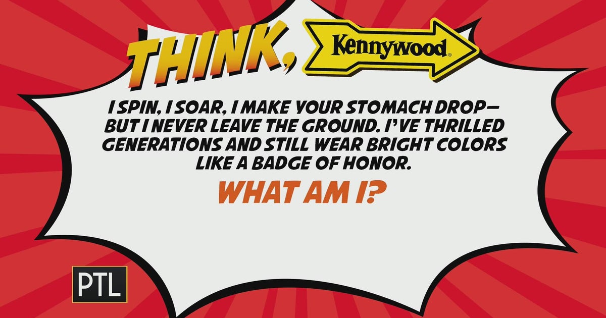 Thursday's Think, Thank, Thunk: Kennywood Edition - CBS Pittsburgh